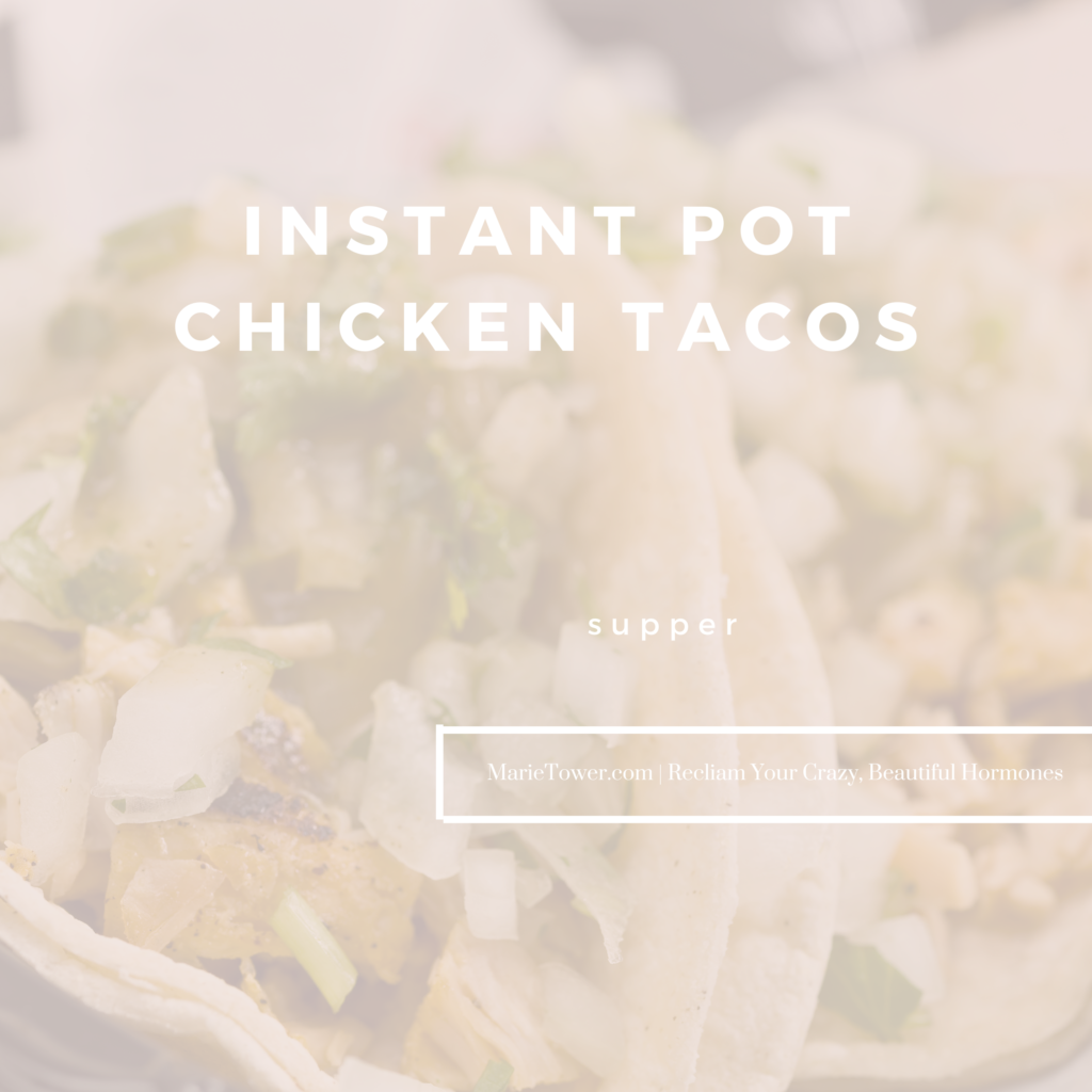 Instant Pot Chicken Tacos - Marie Tower Nutrition